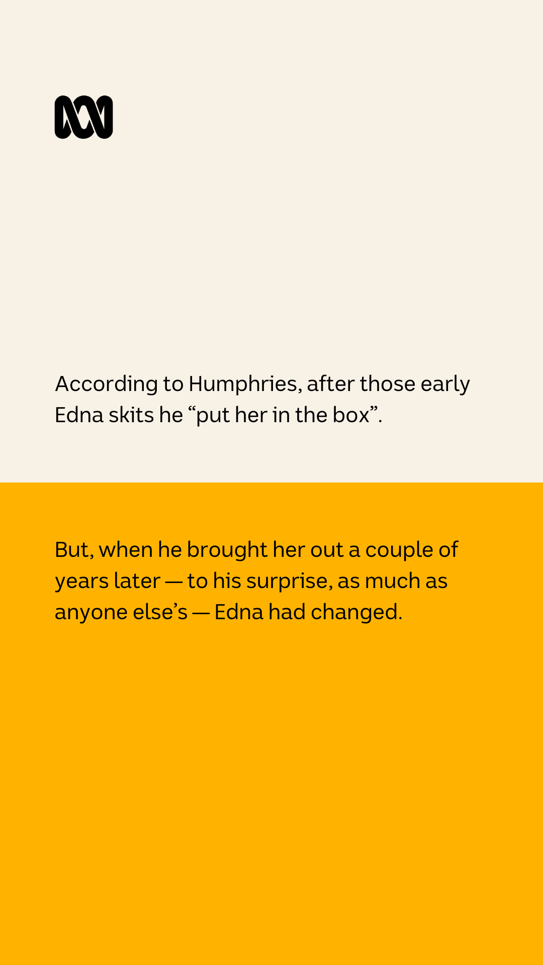 Barry Humphries on the evolution of Dame Edna Everage - ABC News