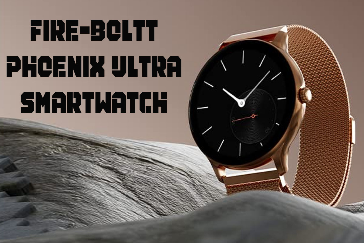 Fire-Boltt Phoenix Ultra Smartwatch Launched: Price, Specifications ...