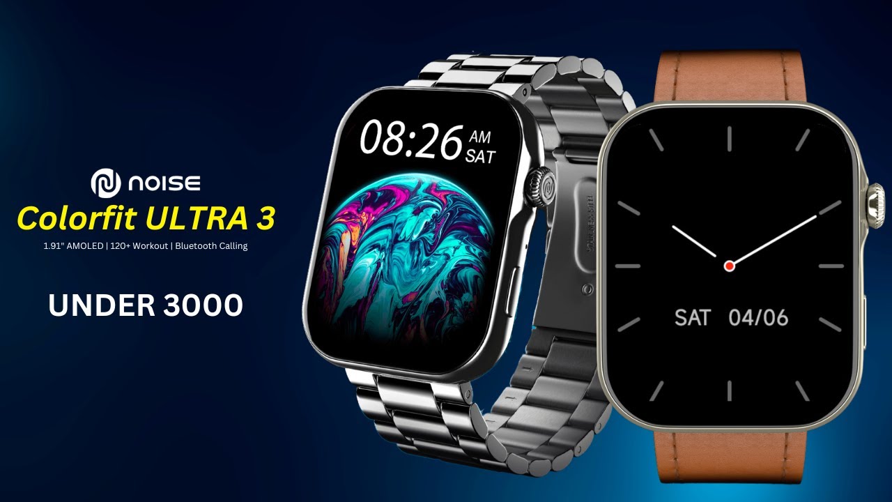 Noise Colorfit Ultra 3 Smartwatch Launched in India: Price, Specs - Cashify