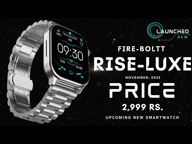 Fire-Boltt Rise Luxe Launched: Affordable Innovation Unveiled - Cashify