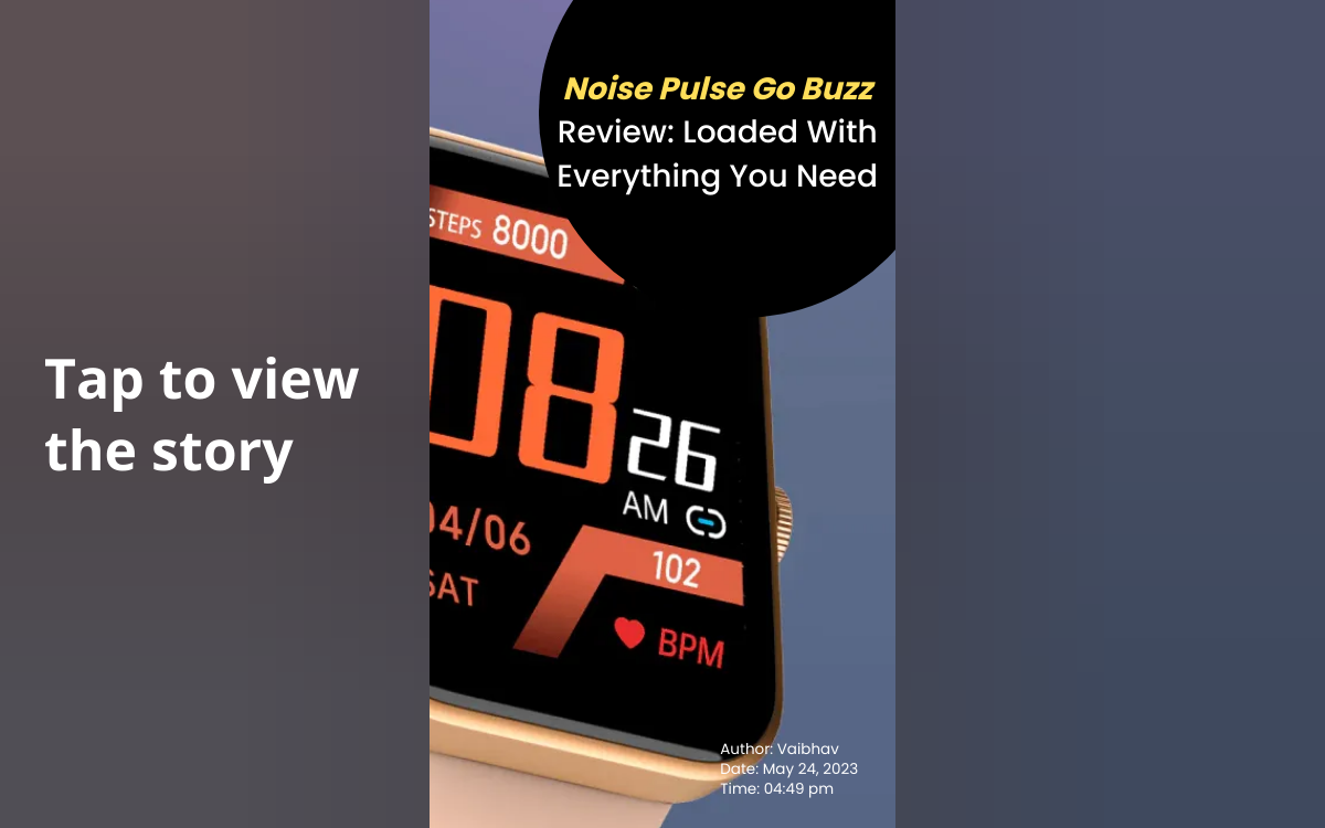 Noise Pulse Go Buzz Review: With Everything You Need - Cashify