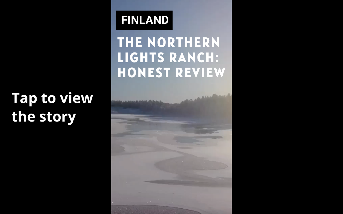 The Northern Lights Ranch In Finland: Honest Review - Dream Big, Travel Far
